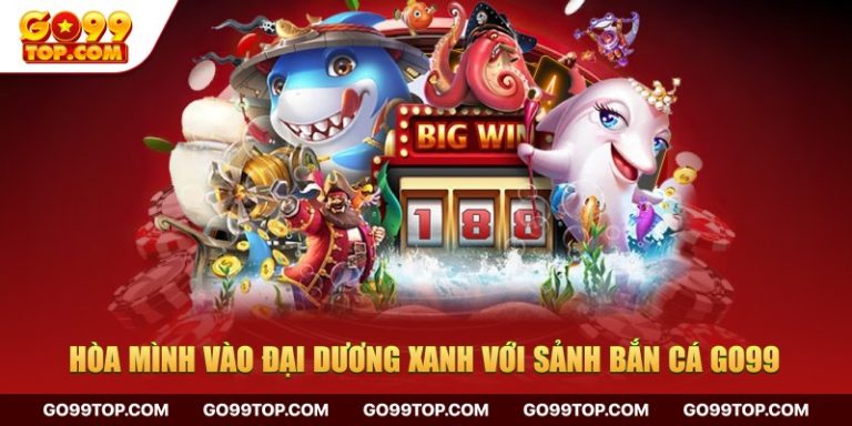 Go99 ♠️ Tân Vương Của Thị Trường trò chơi online #1 châu á - go99top.com